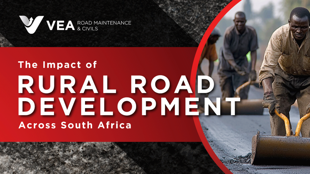 The Impact of Rural Road Development Across South Africa - VEA Road ...